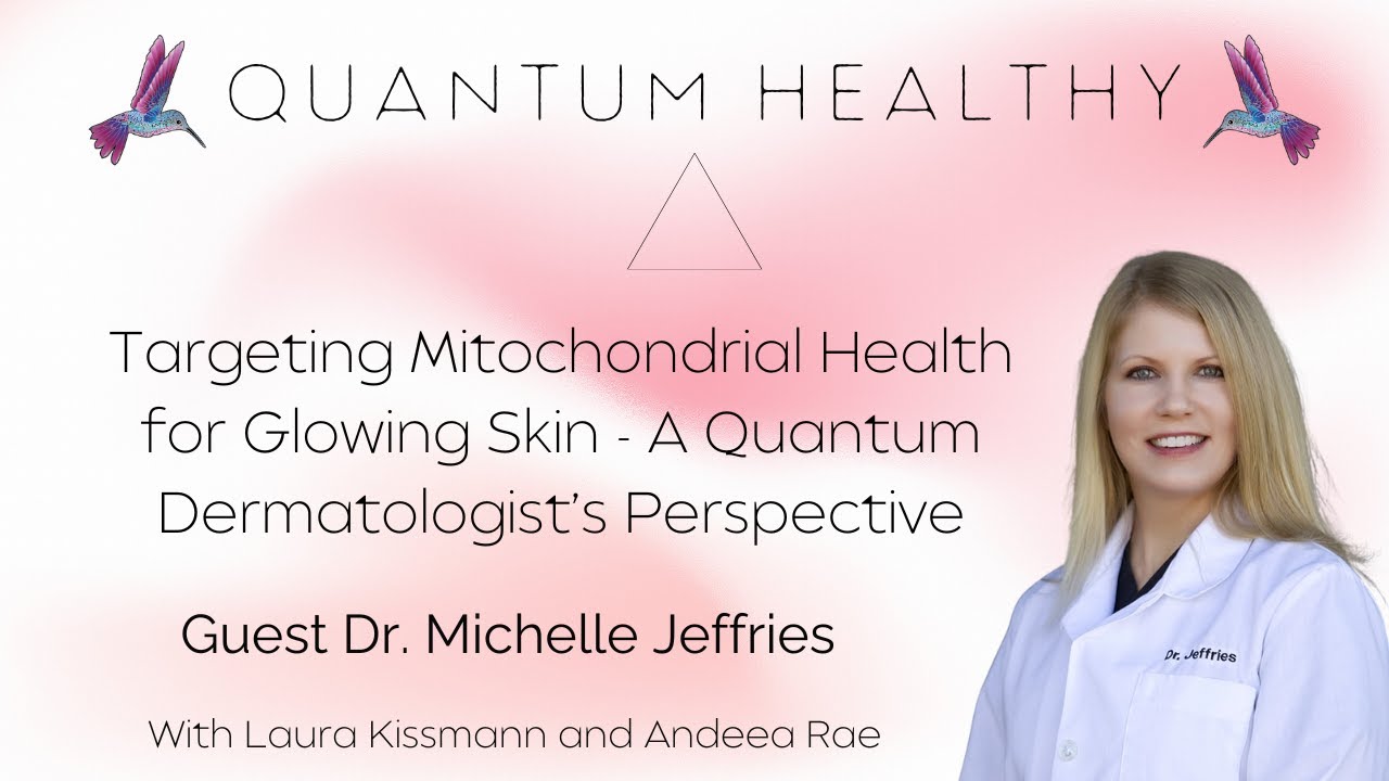 Targeting Mitochondrial Health for Glowing Skin - A Quantum ...