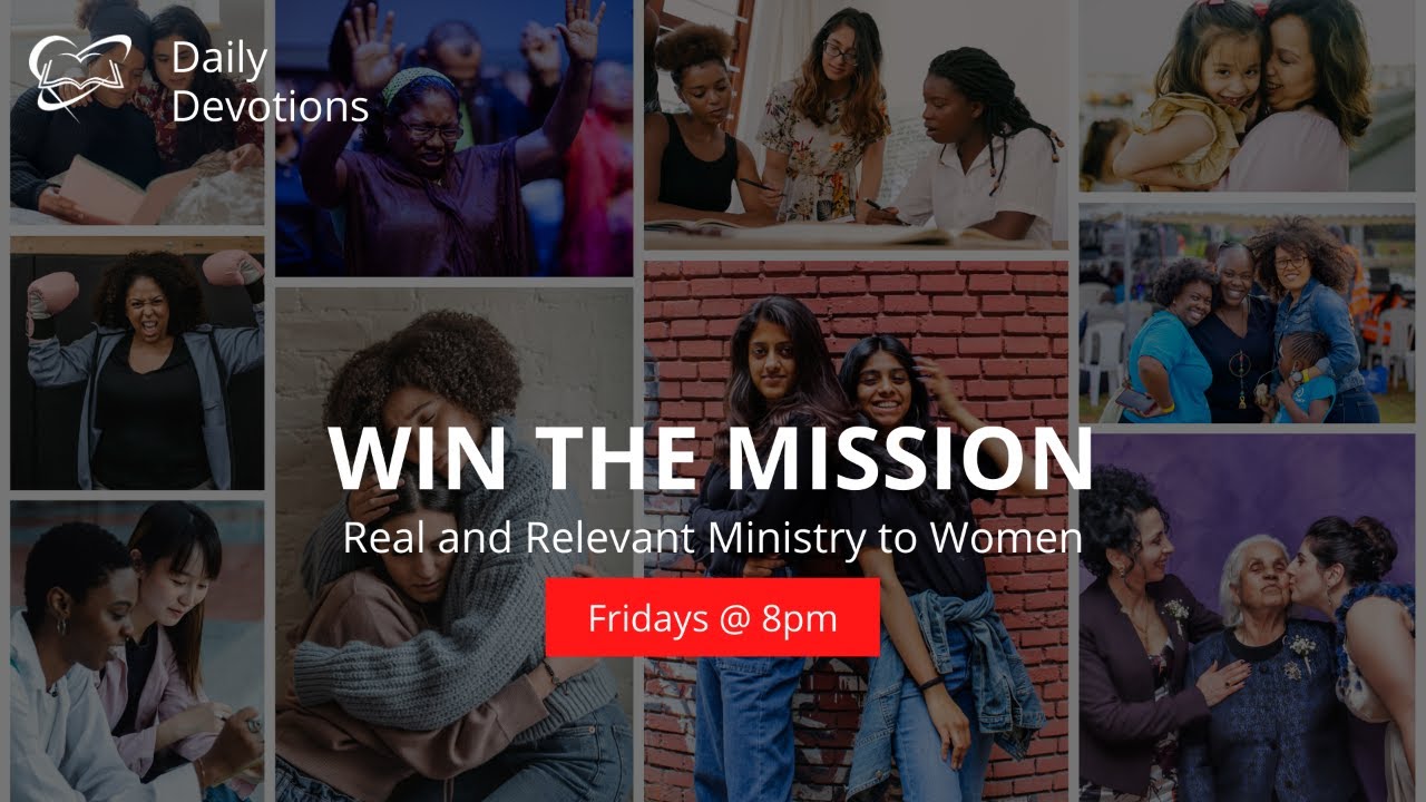 WIN the Mission: Real and Relevant Ministry to Women - 10th February ...
