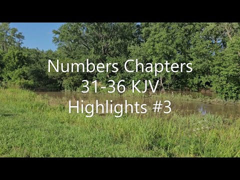 Numbers Chapters 31-36 KJV Highlights #3 - YouTube