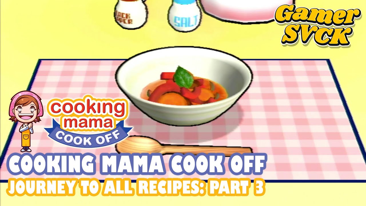 Cooking Mama Cook Off (WII): Journey to All Recipes - Part 3 (No ...