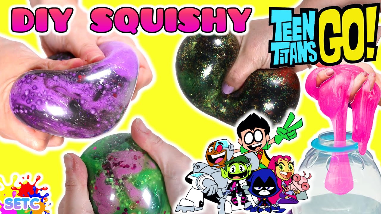Lets Make lots of Teen Titans Go! Squishy Stress Balls with Slime ...