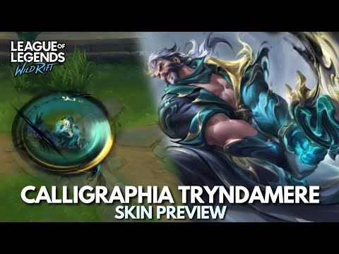 Calligraphia Tryndamere Skin Preview | Wild Rift - YouTube