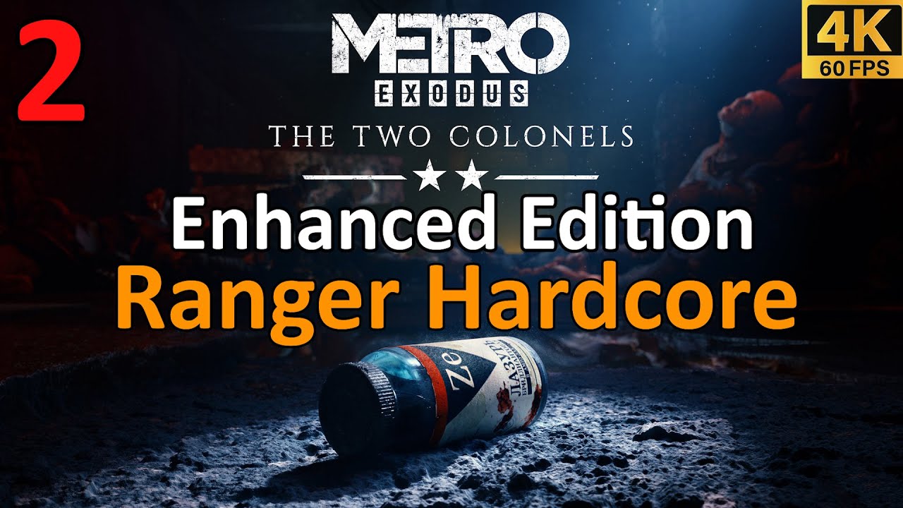 Metro Exodus Two Colonels (2021) Prof. Walkthrough P.2 - Prospect ...