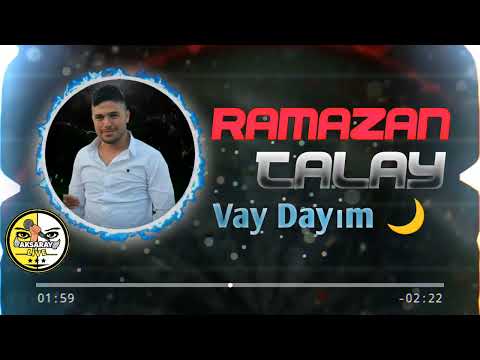Ramazan Talay Vay Dayım