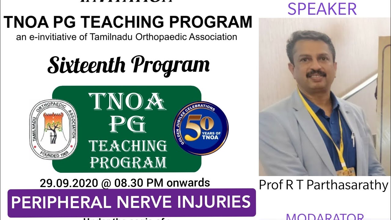 16th TNOA PG Teaching Program: All About PERIPHERAL NERVE INJURIES - An ...