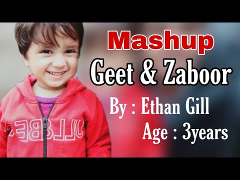 Mashup Geet Or Zaboor | By Ethan Gill | New 2020 Geet Status - YouTube