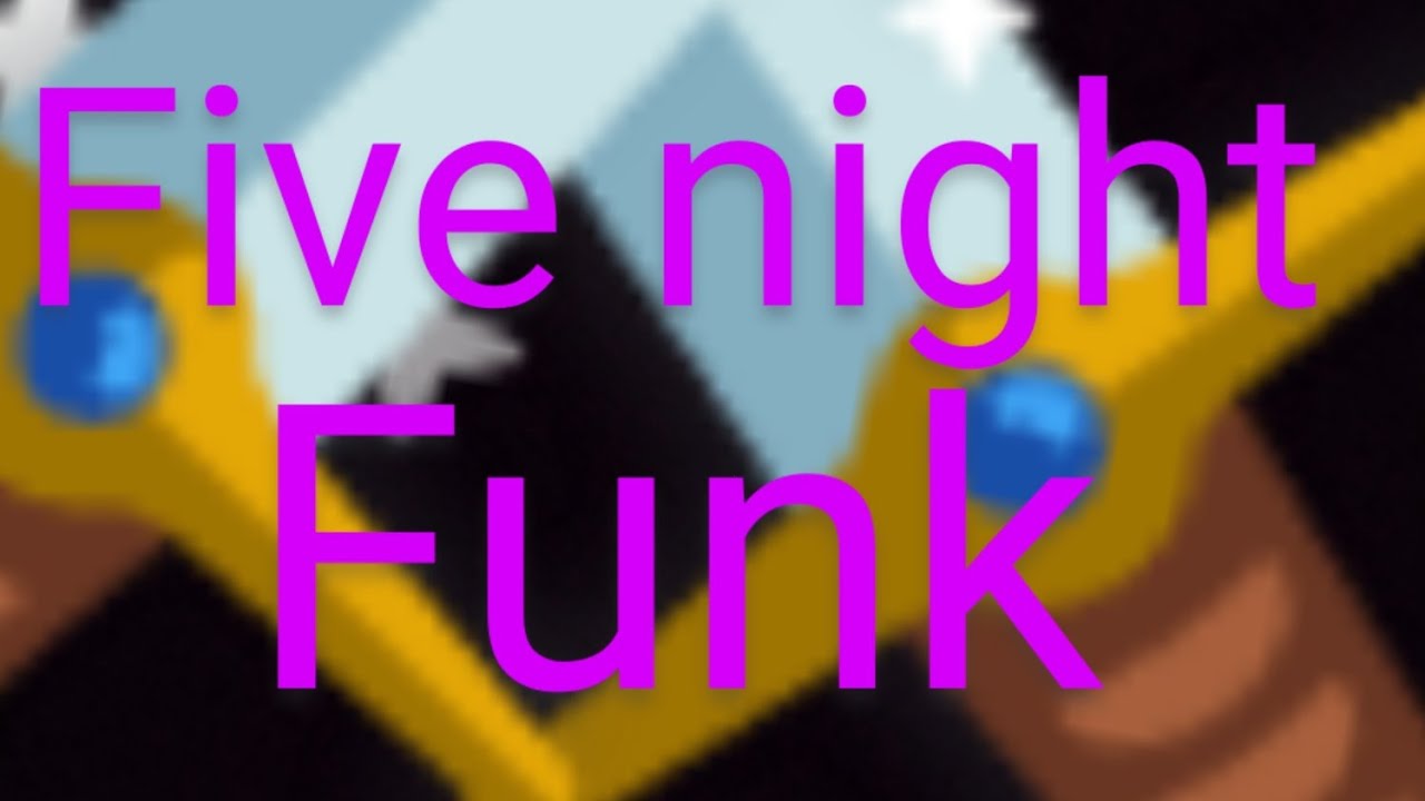 primeiro vídeo de Five night funk - YouTube