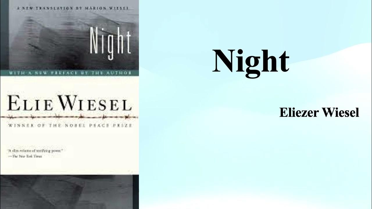 Eli Wiesel's "Night" (Summary) - YouTube