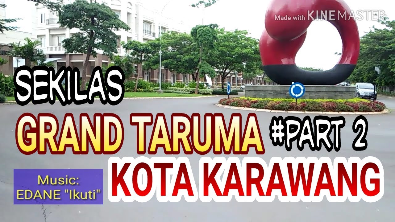 GRAND TARUMA Kota KARAWANG | part2 - YouTube