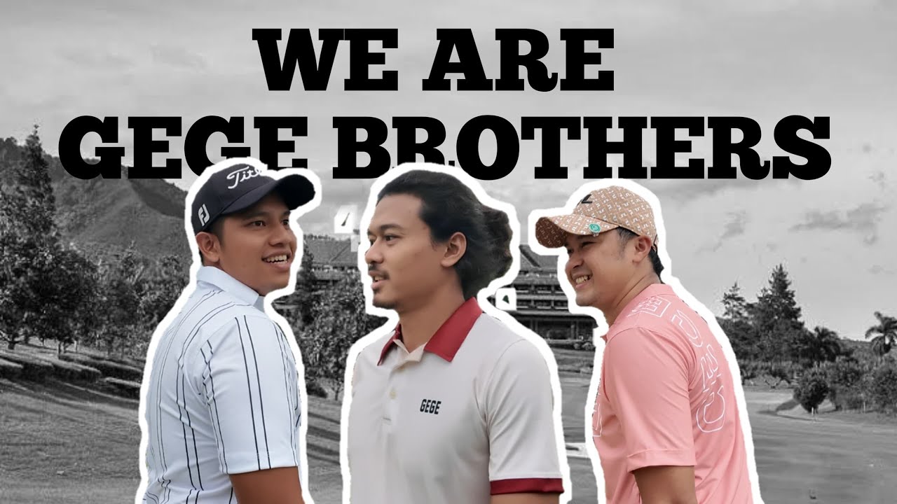 Brotherhood in Golf: Gege Brothers start to journey - YouTube