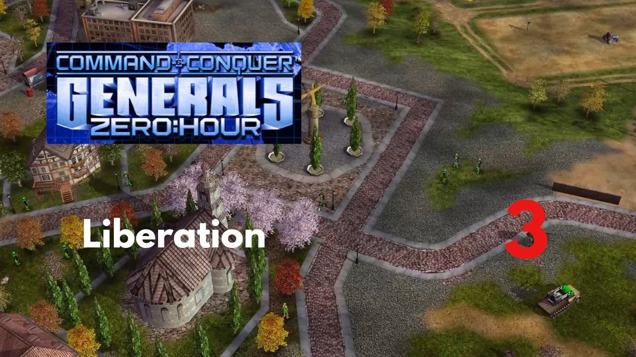 Command and Conquer Generals Zero Hour China Campaign | Liberation ...