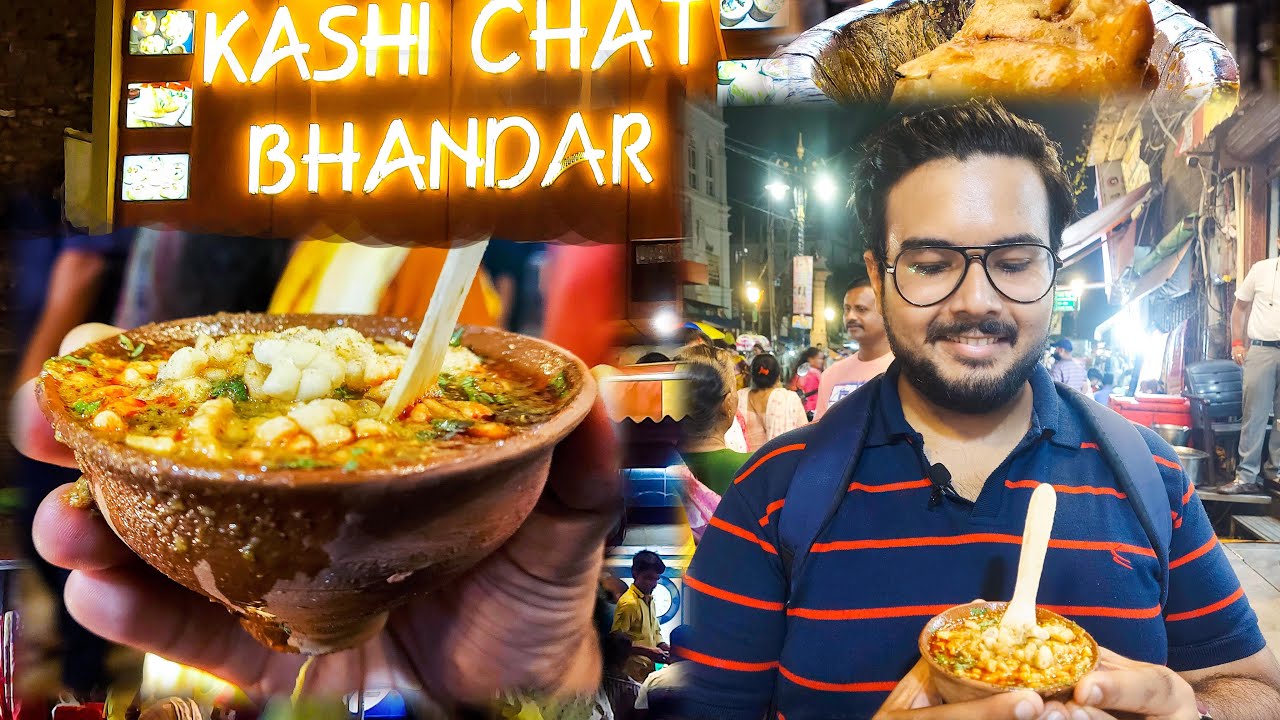Street Food Of Banaras || Local Food Of Kashi || Must Try Places - YouTube
