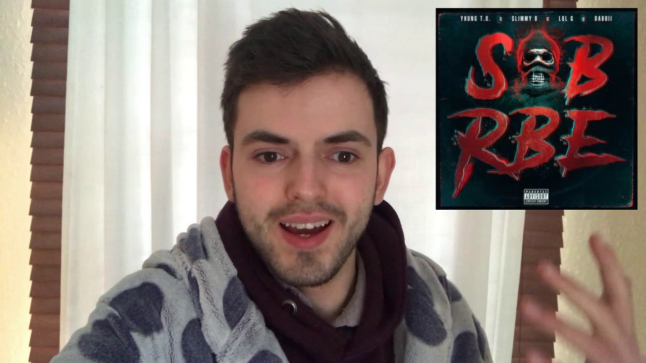 SOB x RBE - Gangin - ALBUM REVIEW - YouTube