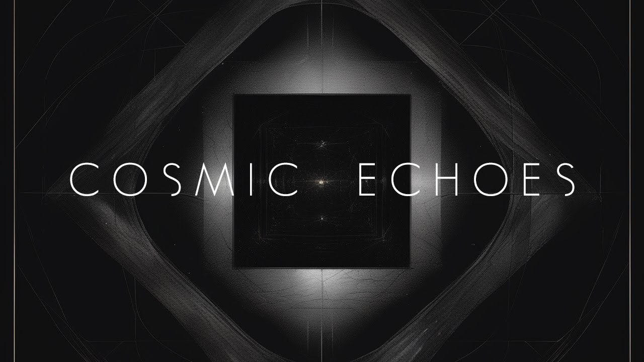 Cosmic Echoes – Dark Ambient Music | Journey Through the Infinite Void ...