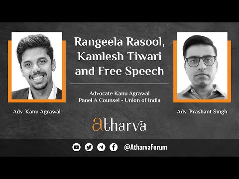 Rangeela Rasool, Kamlesh Tiwari & Free Speech - Adv. Kanu Agrawal & Adv ...