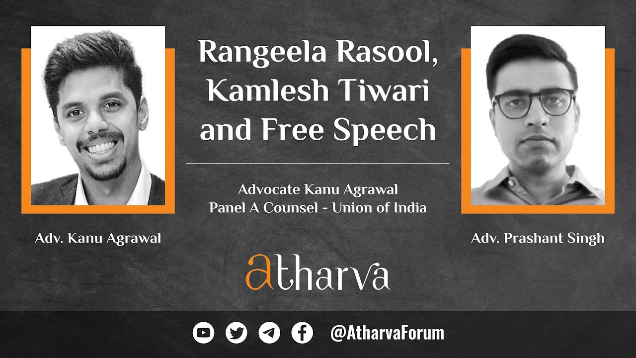 Rangeela Rasool, Kamlesh Tiwari & Free Speech - Adv. Kanu Agrawal & Adv ...