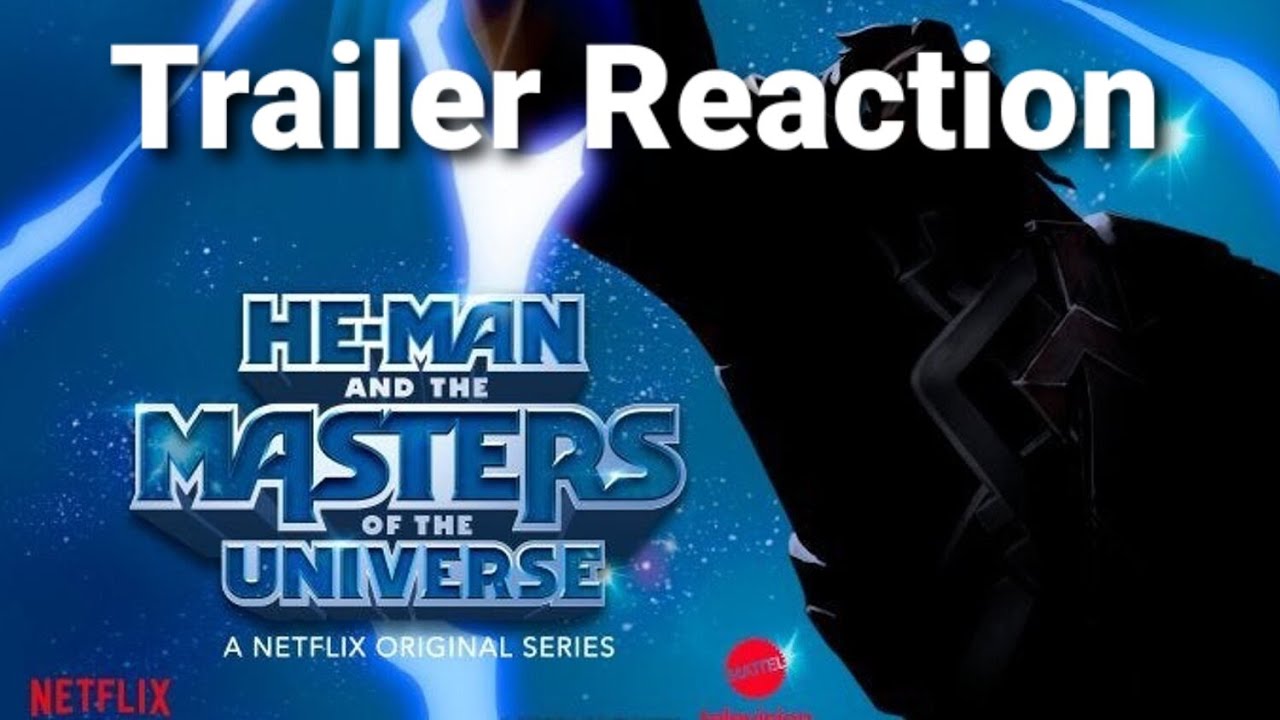 Netflix He-man Trailer reaction #HE-MAN - YouTube