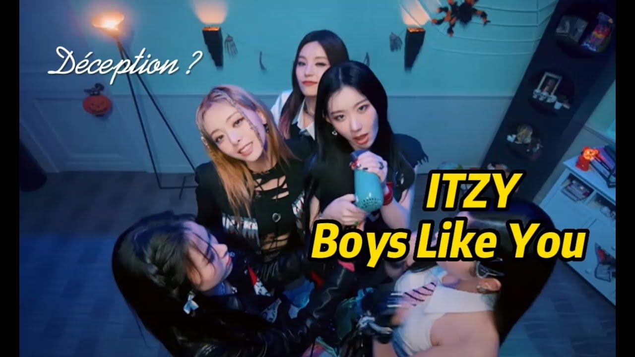 ITZY - Boys Like You MV [Réaction et discussion] - YouTube