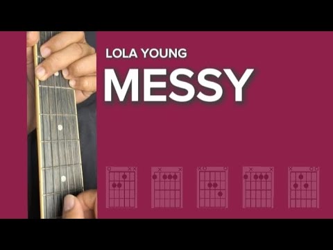 Messy | BASIC CHORDS Guitar Tutorial | Lola Young - YouTube