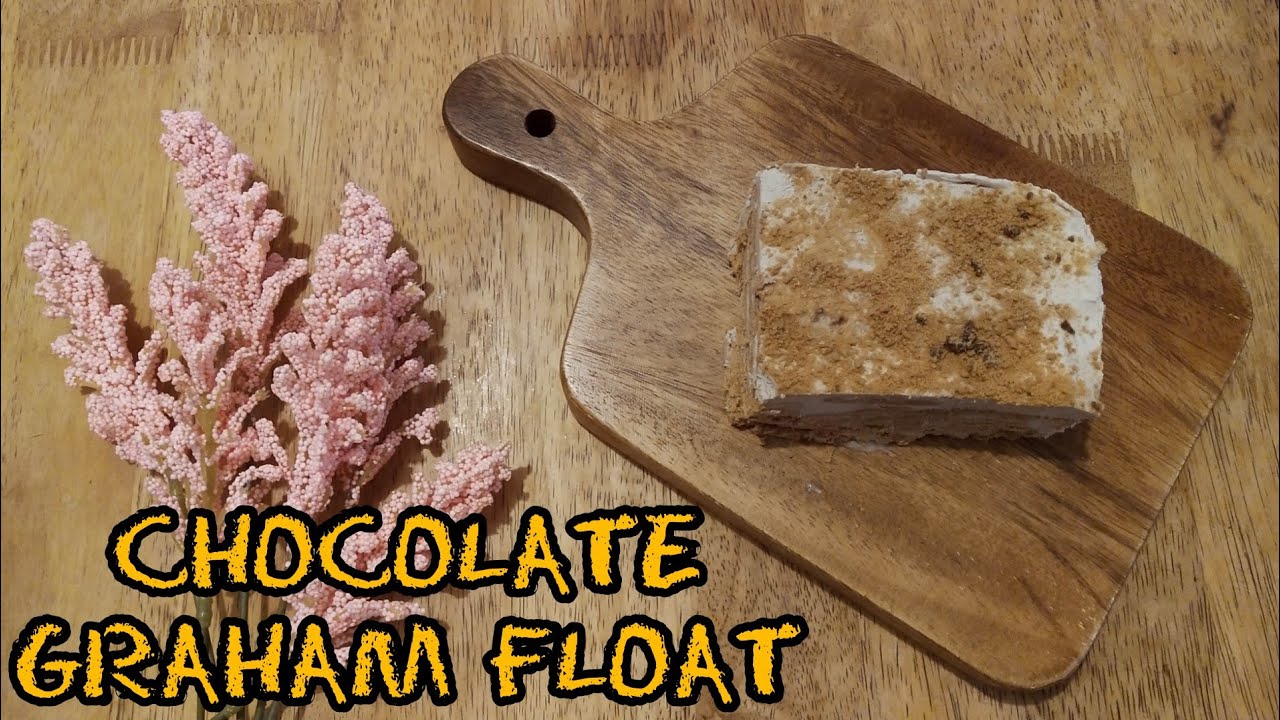 CHOCOLATE GRAHAM FLOAT | GRAHAM FLOAT | DIY | HOW TO MAKE - YouTube