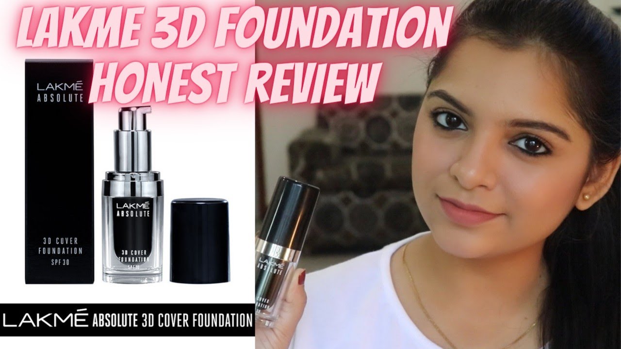 LAKME ABSOLUTE 3D COVER FOUNDATION HONEST REVIEW | BEST FULL COVERAGE ...
