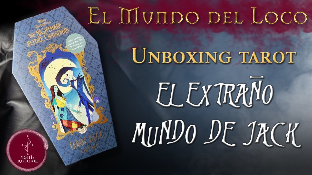 Unboxing tarot "El Extraño Mundo de Jack" / El Mundo del Loco - YouTube