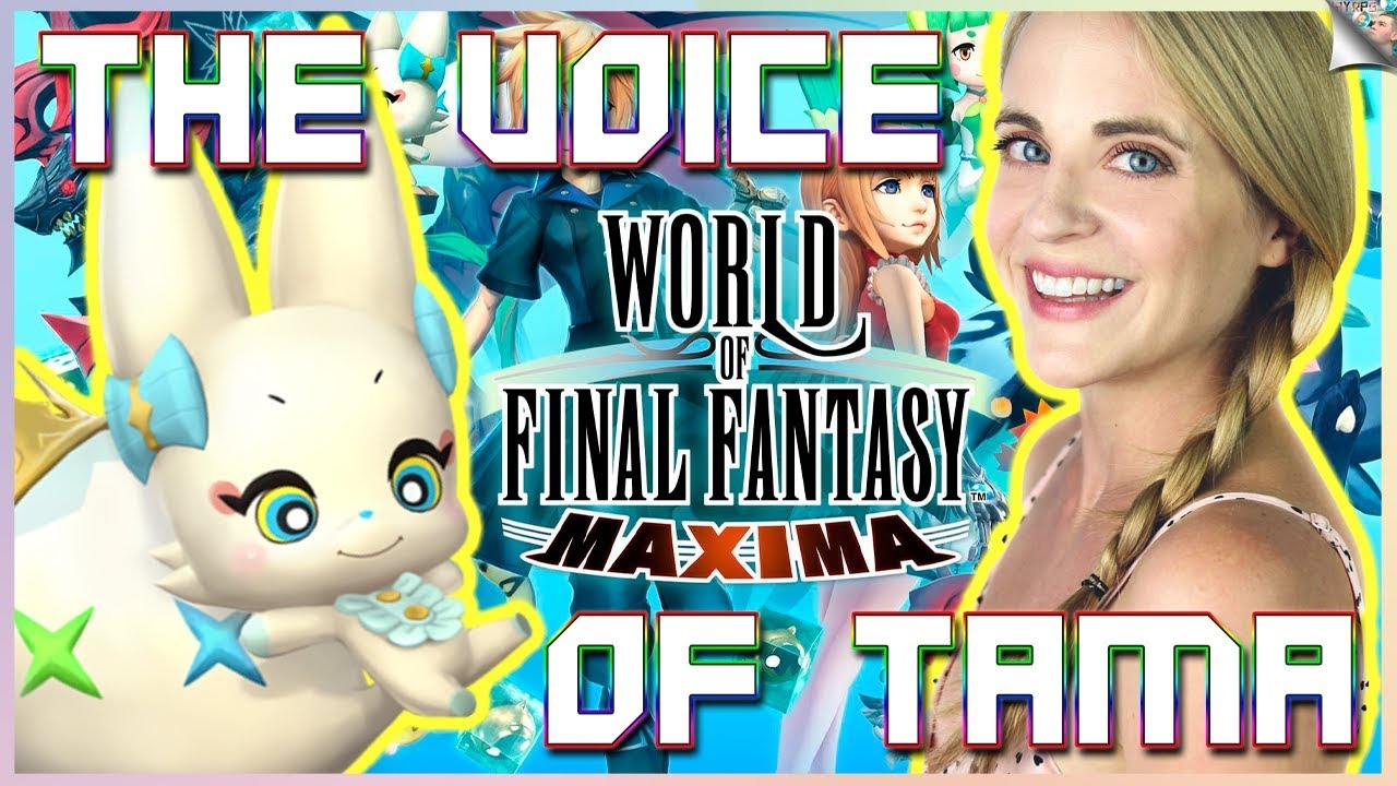 World of Final Fantasy: Voice of Tama Interview (Lisa Kay Jennings ...