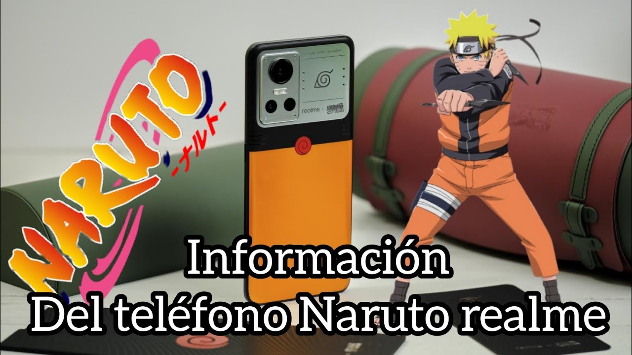 info sobre el teléfono Naruto realme // pato Otaku - YouTube
