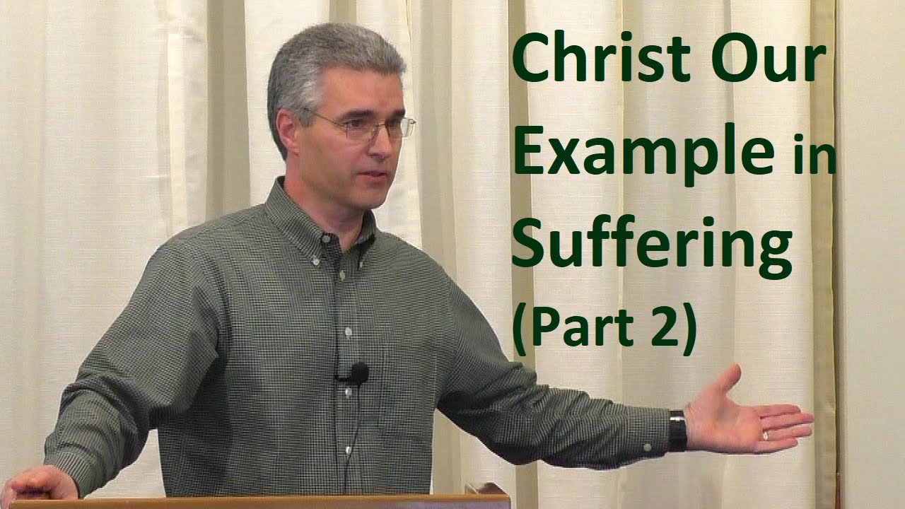 Christ Our Example in Suffering (Part 2) - Nathan Rages - YouTube
