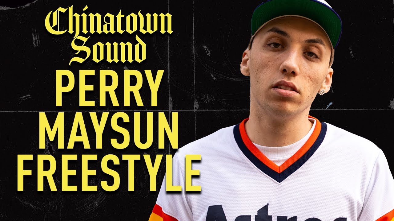 Chinatown Sound - Perry Maysun - Freestyle - YouTube
