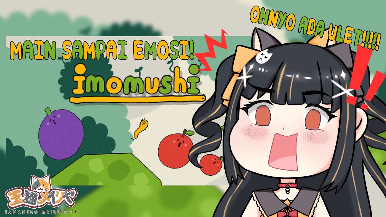 【IMOMUSHI】Aku Gak Akan Marah Main Game Ini【VtuberID/EN/JP】 - YouTube
