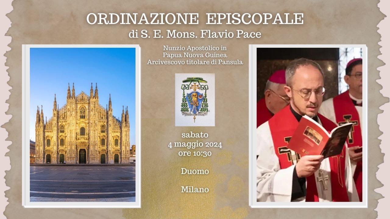 Ordinazione episcopale S. E. Mons. Flavio Pace - Duomo - Milano - 04/04 ...