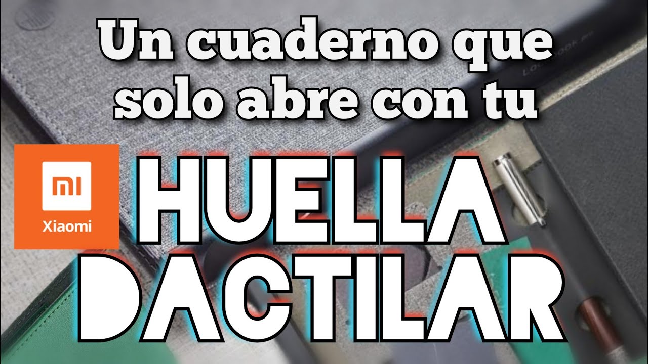 Xiaomi LockBook pro 📖 - un cuaderno que se desbloquea con tu HUELLA - YouTube