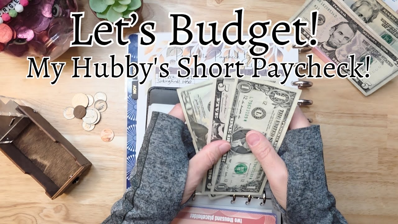 Short Paycheck? NOW WHAT? • Budget & Cash Stuffing • Savings Challenges ...
