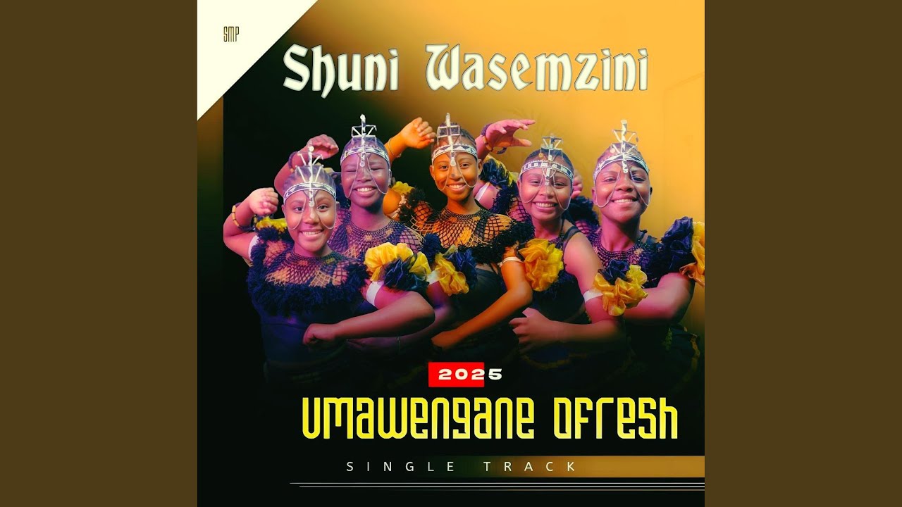 UMawengane ofresh - Shuni waseMzini: Song Lyrics, Music Videos & Concerts