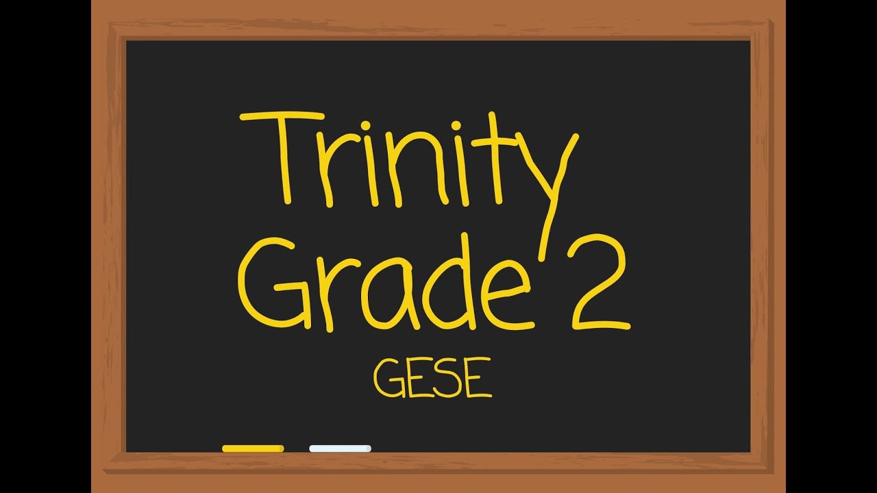 TRINITY GRADE 2 GESE - HOUSE or FLAT? - YouTube
