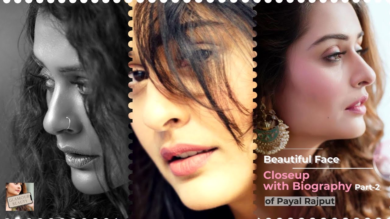Tollywood Actress Payal Rajput Face Nose Close up Biography vertical ...