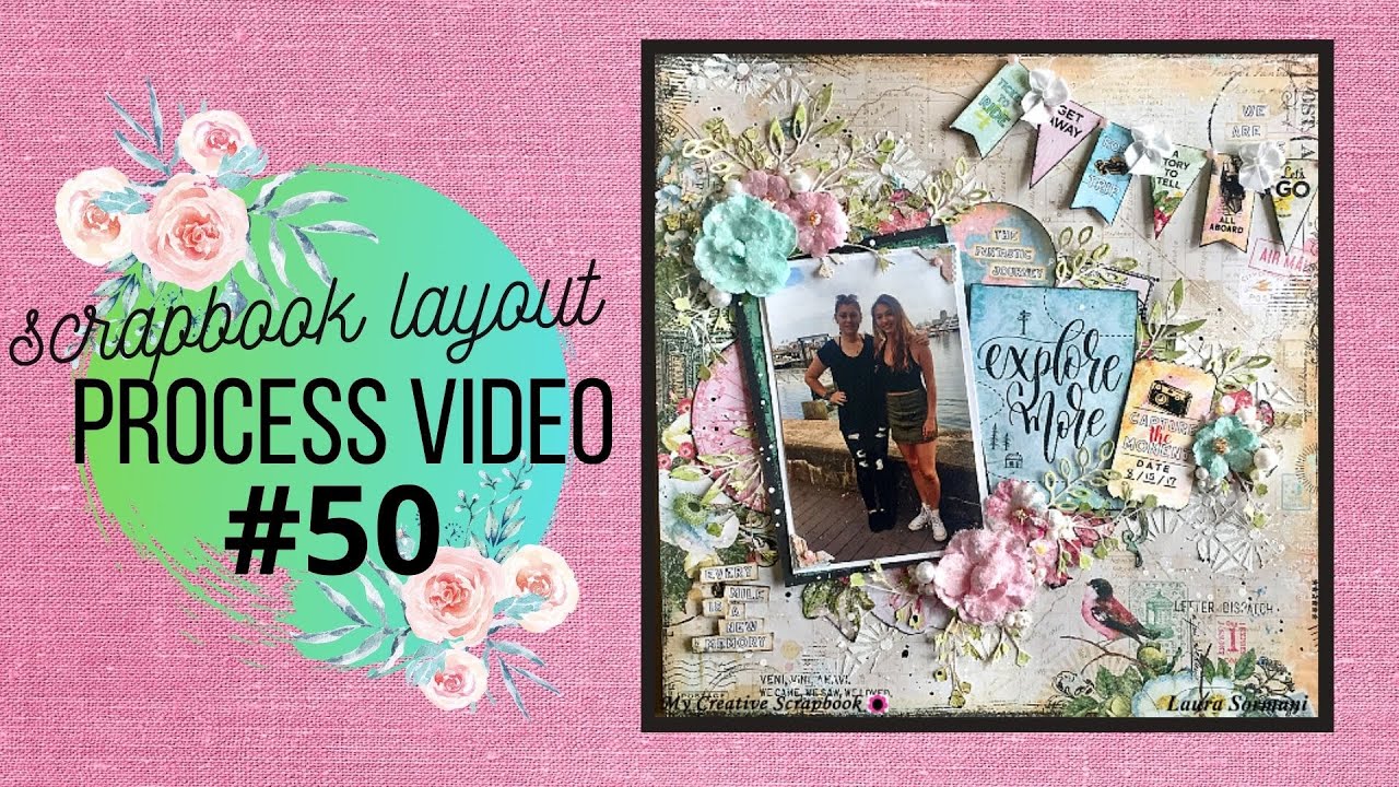 Scrapbook Process Video #50: My Creative Scrapbook "Explore More" - YouTube