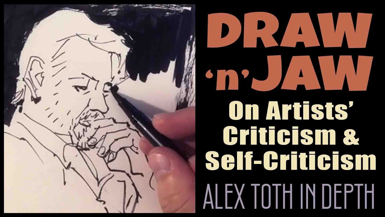 On Artists' Criticism and Self-Criticism - Draw 'n' Jaw - Alex Toth In ...