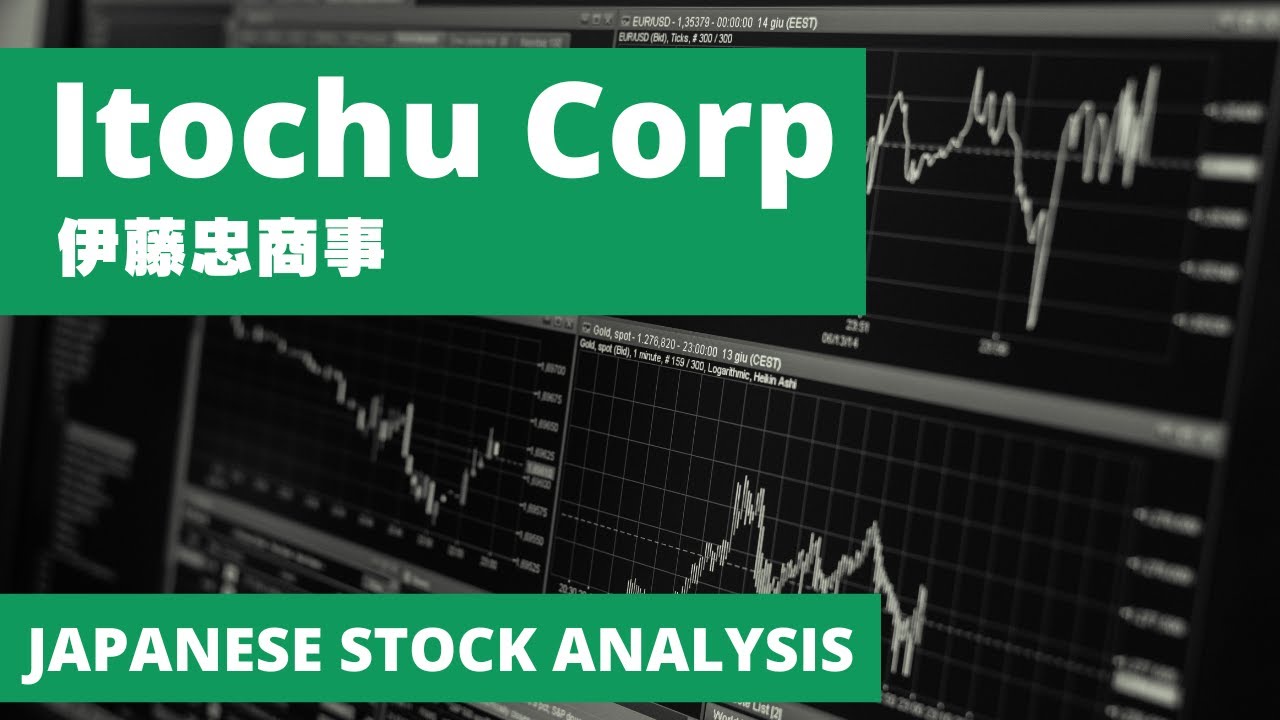 Itochu Corp // Japanese stock analysis - YouTube