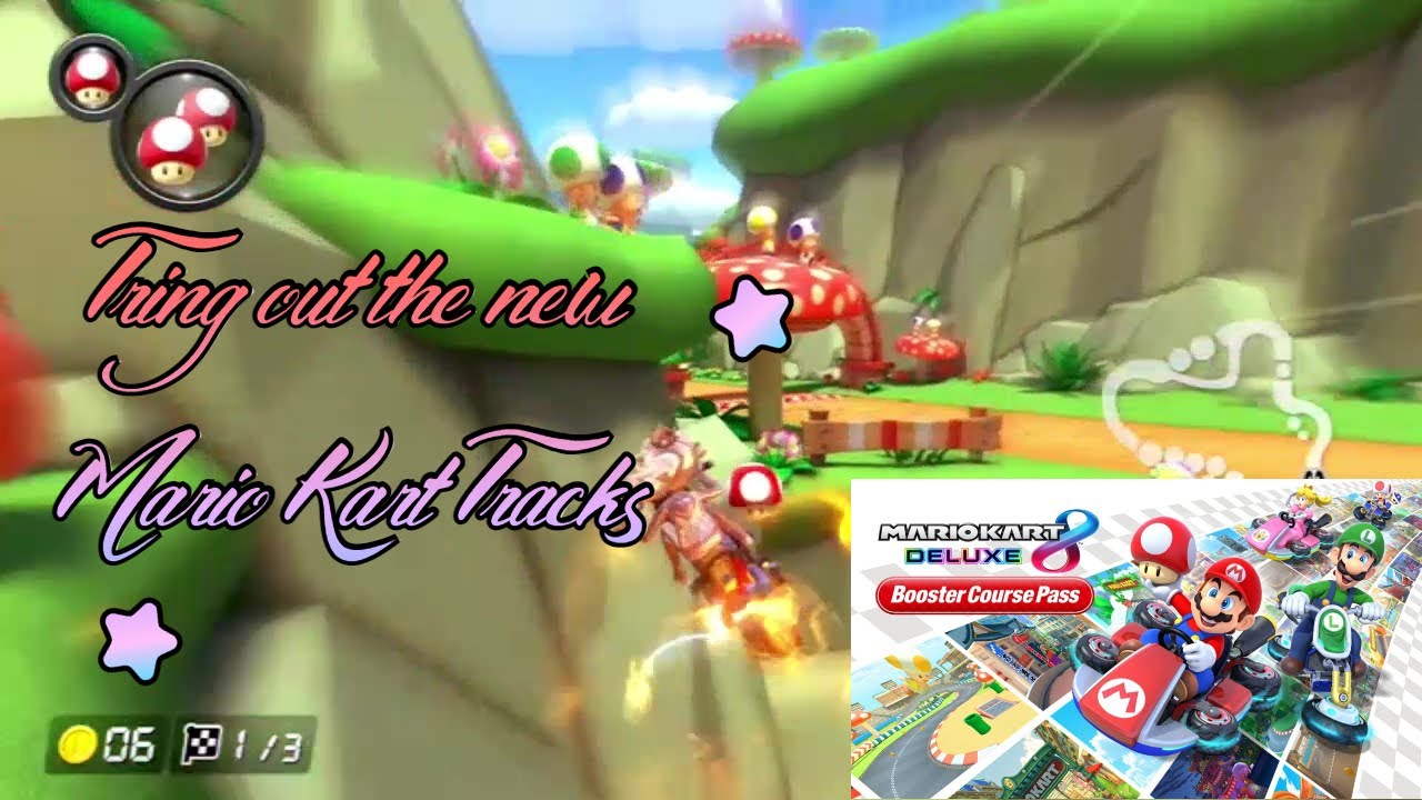 Trying out the new MK8Dx tracks (DLC Wave 2) - YouTube