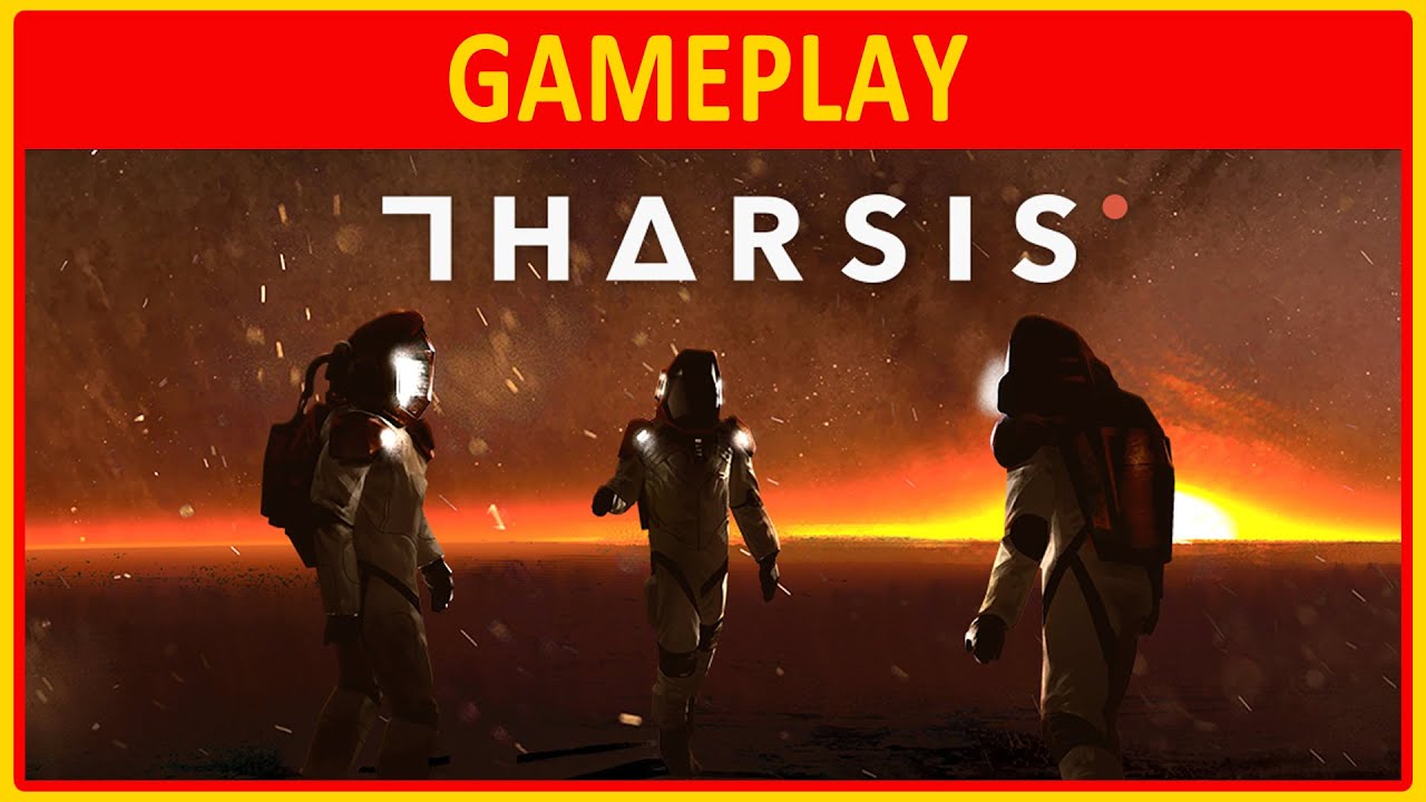 Tharsis | GAMEPLAY - YouTube