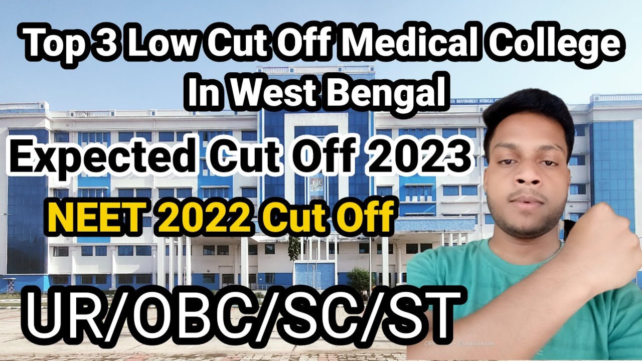 Top 3 Low Cut Off Medical College In West Bengal | Expected Cut Off For ...