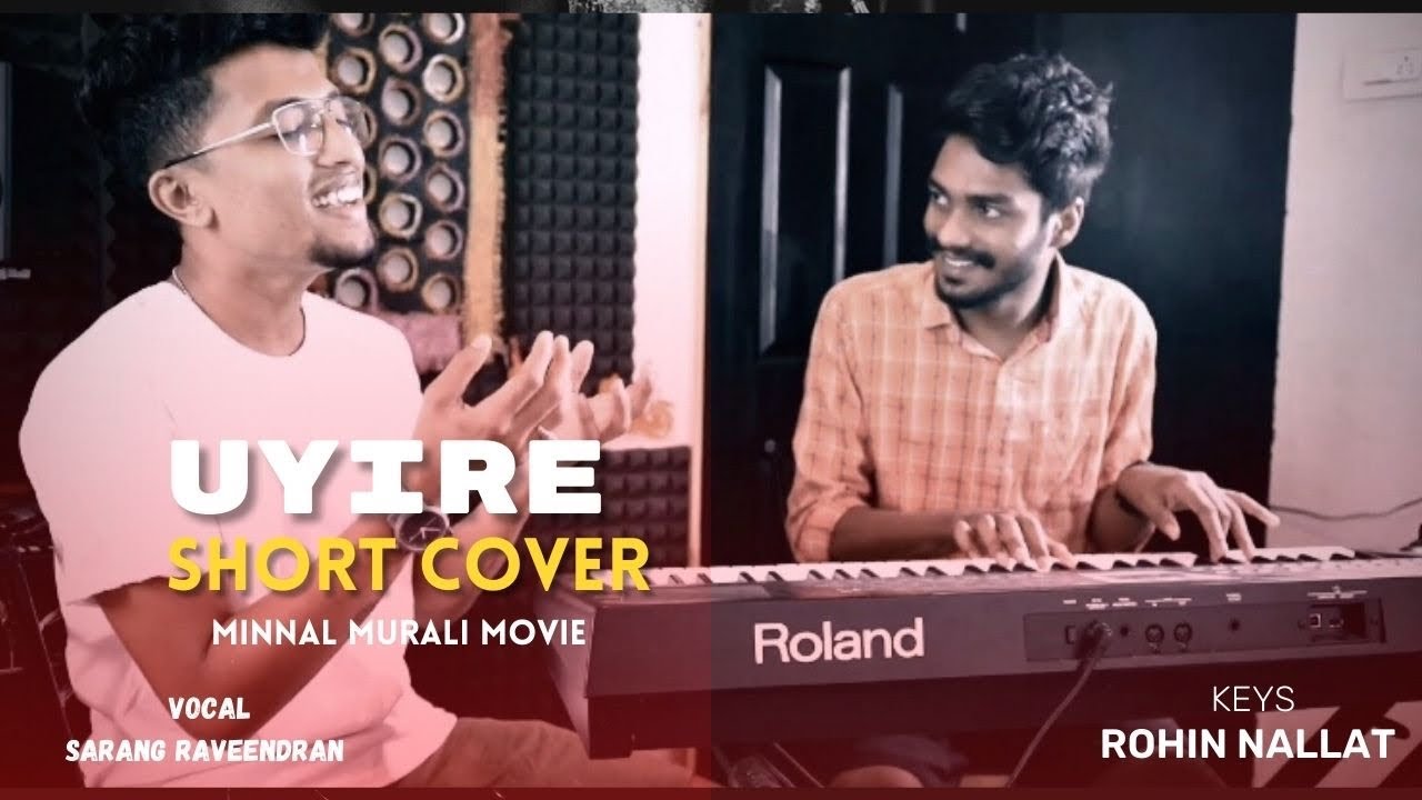 Uyire song | Minnal murali movie |Sarang raveendran | Rohin nallat ...