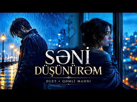 Səni Düşünürəm!.. 🥀🎶 Çox Gözəl Mahnı Yeni 2026 ■ (Aİ Cover)