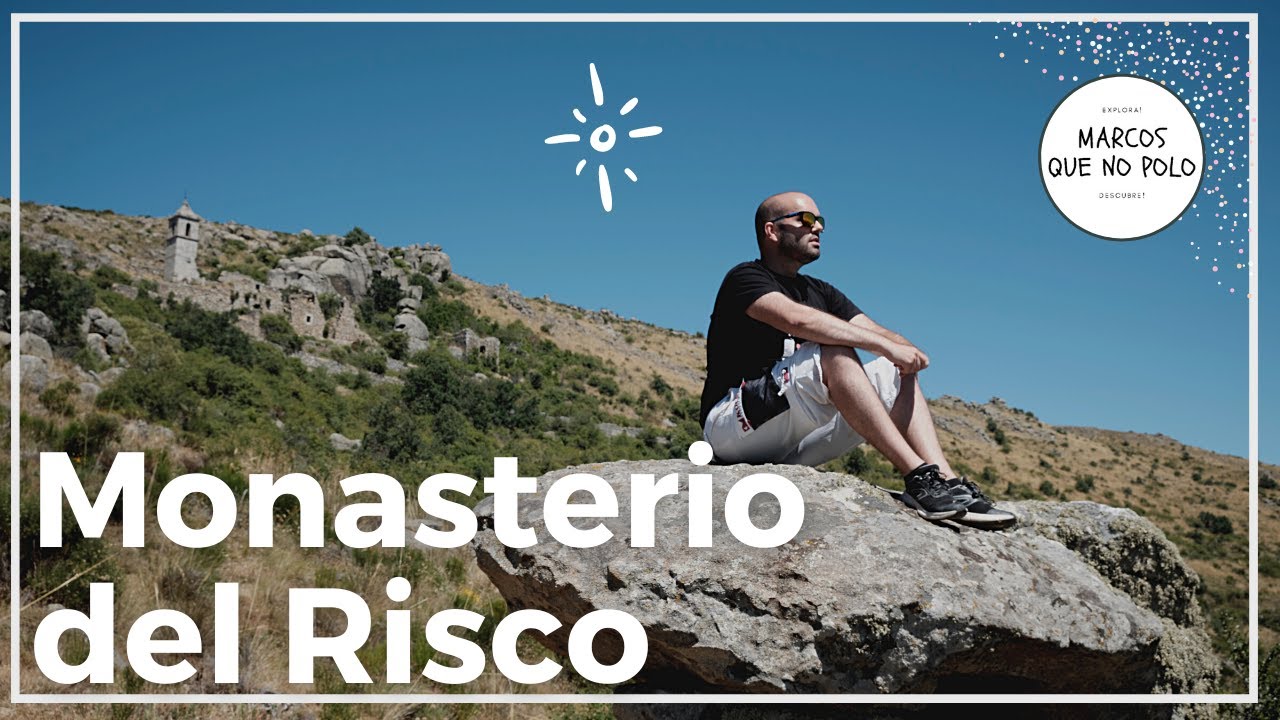 🟢 NUESTRA SEÑORA DEL RISCO,⛰️ AMAVIDA (AVILA). Monasterio abandonado en ...