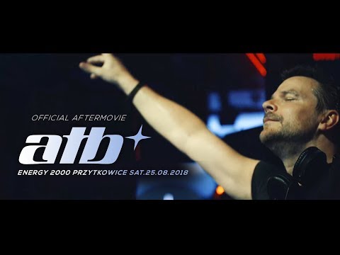 ATB - Energy 2000 Przytkowice Aftermovie - Sob.25.08.2018