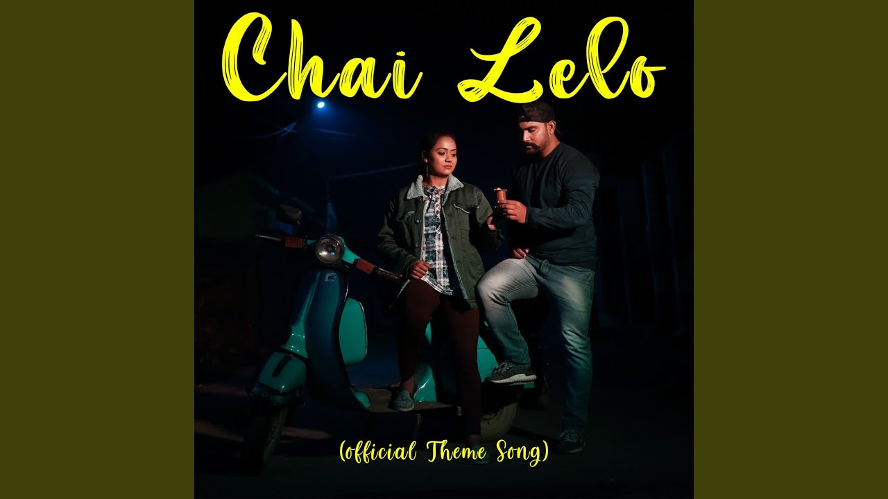 Chai Lelo - YouTube