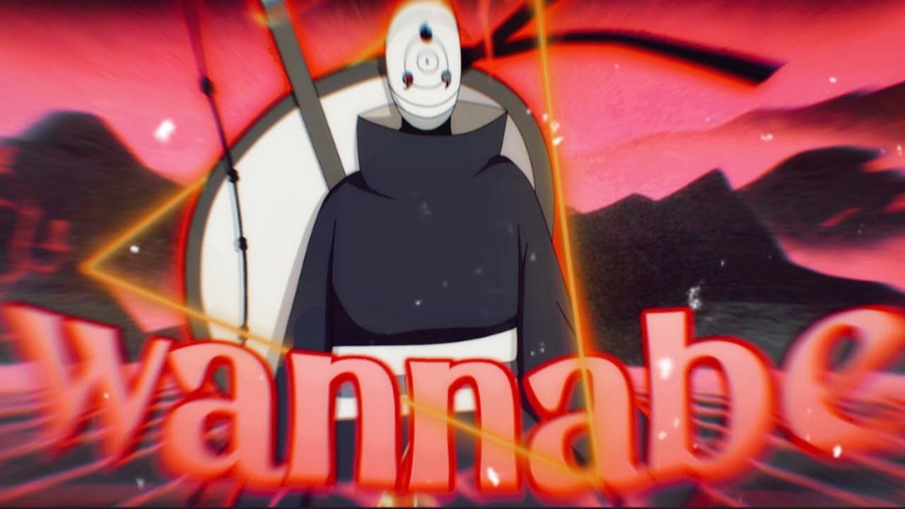 "obito - wannabe [EDIT/AMV] "capcut" - YouTube