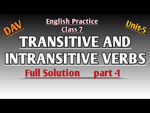 Unit-5// TRANSITIVE AND INTRANSITIVE VERBS// Class-7// English Practice ...